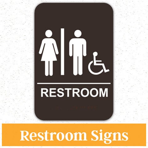 Bathroom Signs: Custom Restroom & ADA Signage