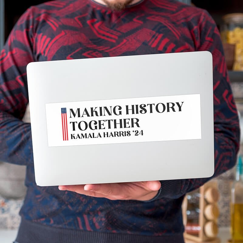 Make History Together | Harris Bumper Sticker - CustomSigns.com