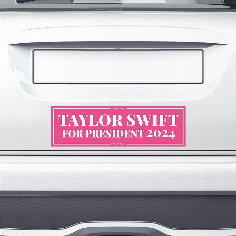 Taylor Swift for President | Funny Political Bumper Sticker ...