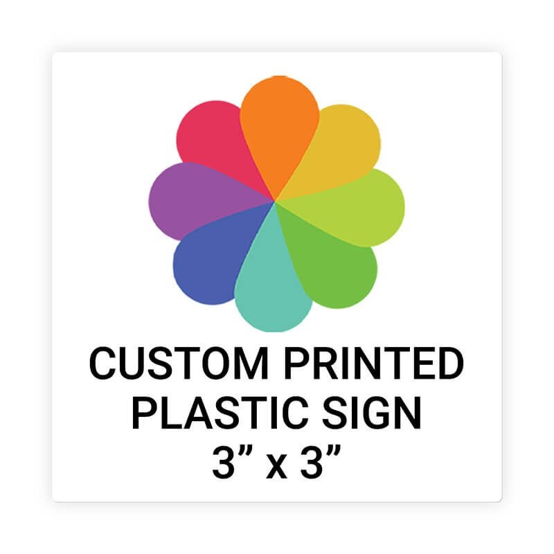 3" x 3" Colored Plastic Sign - Custom Signs
