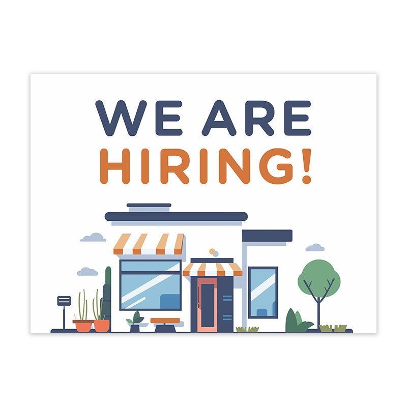 We Are Hiring Sign with Storefront - CustomSigns.com