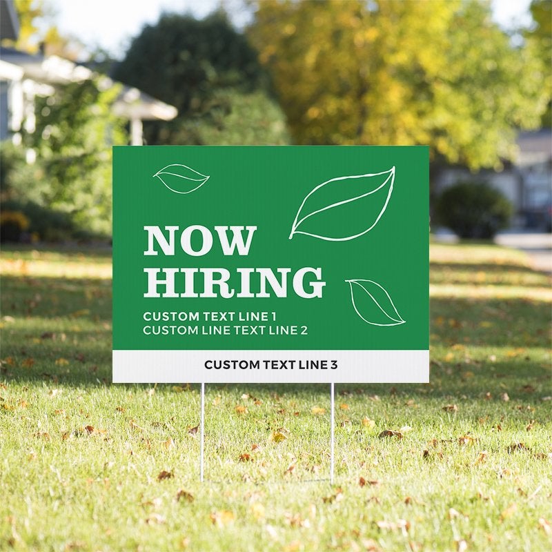 Custom Now Hiring Yard Sign with Leaf Design - CustomSigns.com