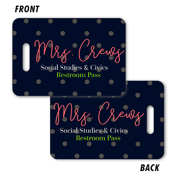 Polka Dot Bathroom Pass - Custom Signs