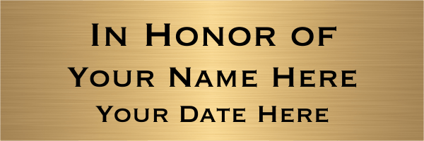 In Honor Of Brass Plates - Custom Signs