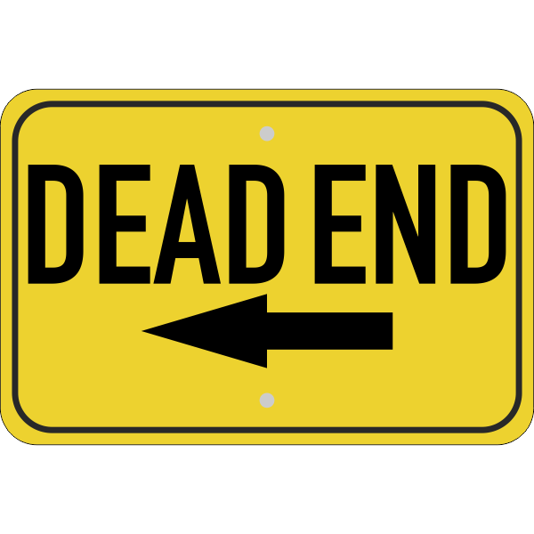 Horizontal Left Arrow Dead End Sign - Custom Signs