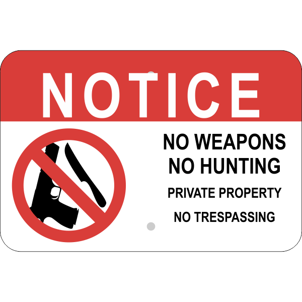 Horizontal No Weapons or Hunting Sign - Custom Signs