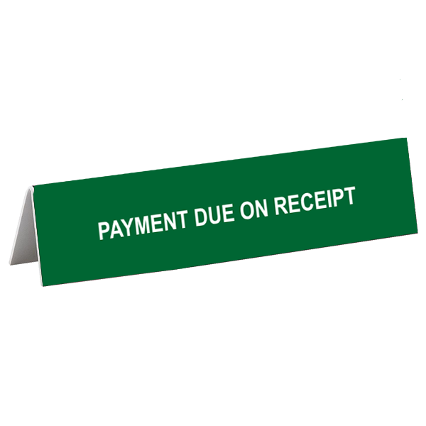 Payment Due Tent Sign