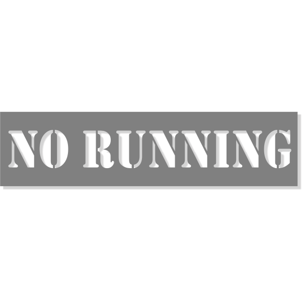 6" x 24" with 3" Letters "No Running" Stencil - CustomSigns.com