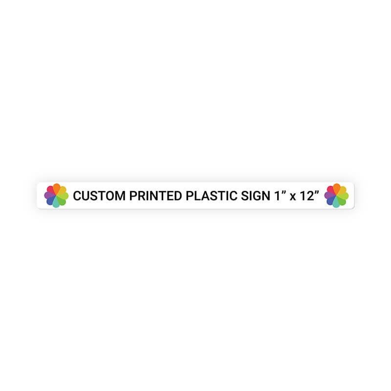 1" x 12" Colored Plastic Sign - Custom Signs