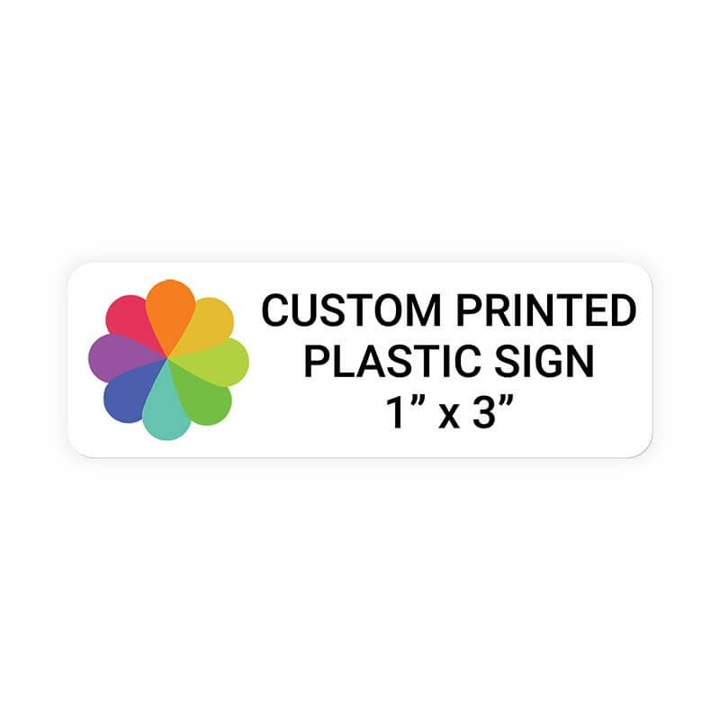 1" x 3" Colored Plastic Sign - Custom Signs