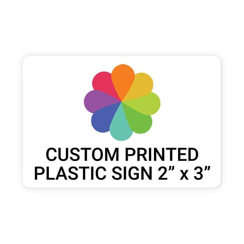2" x 3" Colored Plastic Sign - Custom Sign