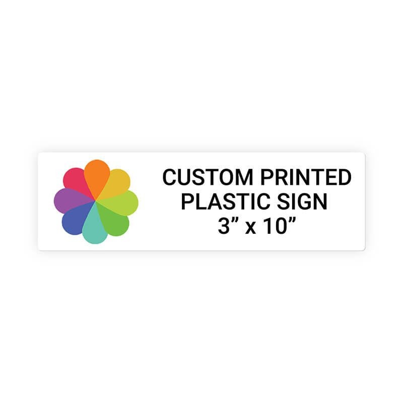 3" x 10" Colored Plastic Sign - Custom Signs