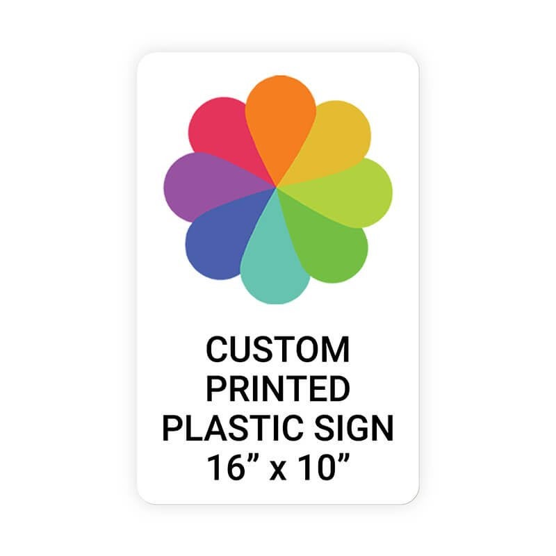 16" x 10" Colored Plastic Sign - Custom Signs