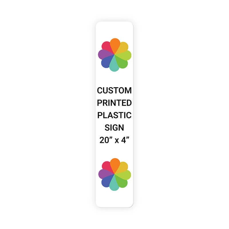 20" x 4" Colored Plastic Sign - Custom Signs