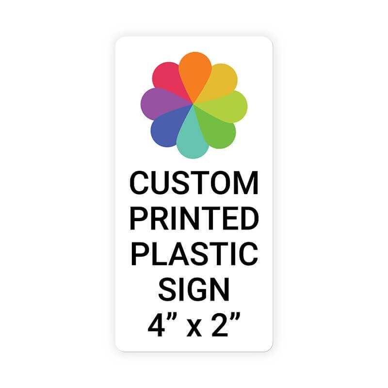 4" x 2" Colored Plastic Sign - Custom Signs
