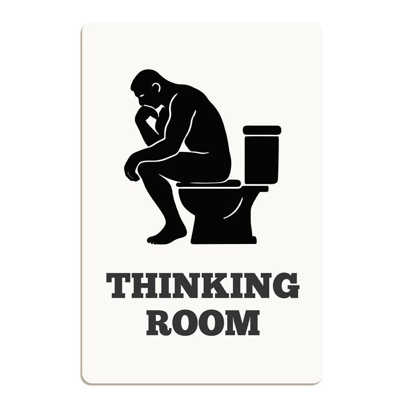 Thinking Room Restroom Humor Décor | CustomSigns.com
