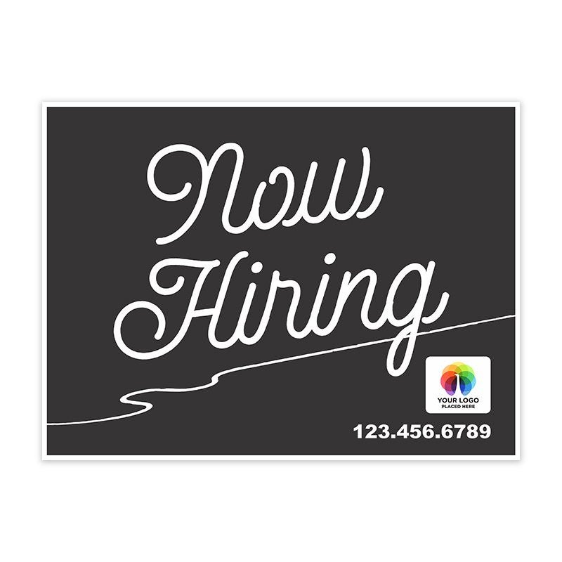 Custom Now Hiring Yard Sign with Logo - CustomSigns.com