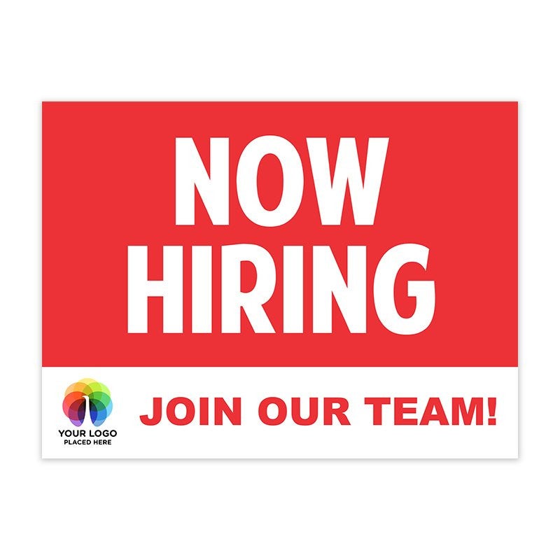 Bold Now Hiring Yard Sign with Logo Placement - CustomSigns.com
