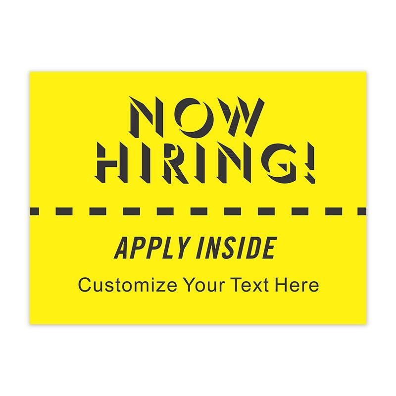 Custom Yellow Now Hiring Yard Sign - CustomSigns.com