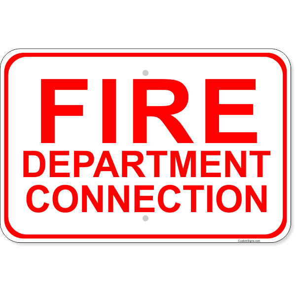 Fire Department Connection Aluminum Sign | 12" x 18"- Custom Signs