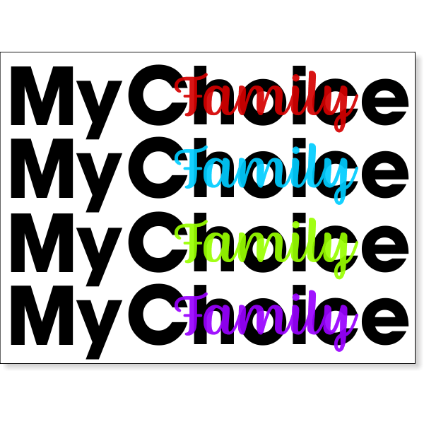 18" x 24" My Choice Yard Sign - CustomSigns.com