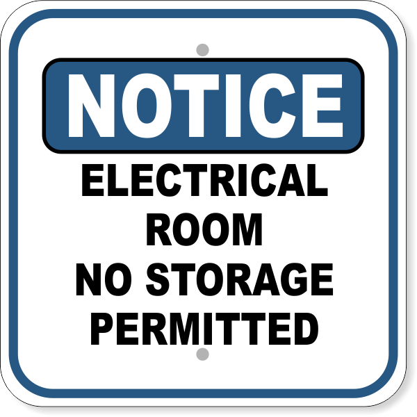 12" x 12" Notice Electrical Room No Storage Permitted Aluminum Sign ...