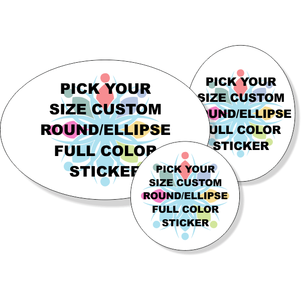 Custom Round/Ellipse Full Color Sticker - Choose Your Size and Design ...
