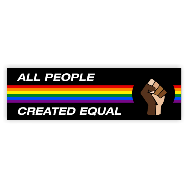 All People Created Equal Pride Bumper Sticker - CustomSigns.com