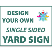 18" x 24" Custom Yard Sign - CustomSigns.com