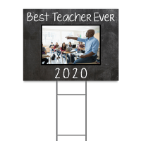 Best Teacher Ever Picture Yard Sign - CustomSigns.com