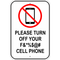 Expletive Cell Phone Sign - Custom Signs