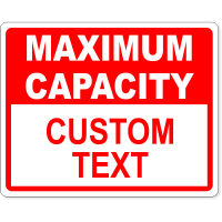 8" x 10" Custom Text Maximum Capacity Full Color Sign - CustomSigns.com