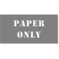 Paper Only Stencil | 4" x 8" | Customsigns.com