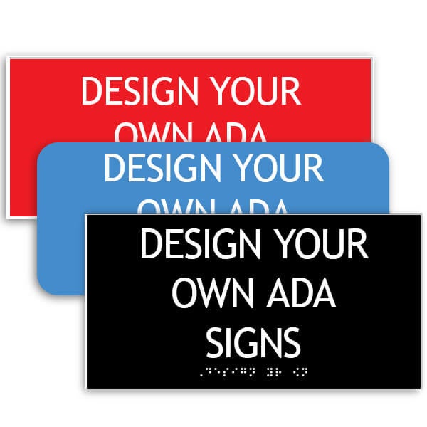 ADA Signs, ADA Compliant Signs with Braille - Custom Signs