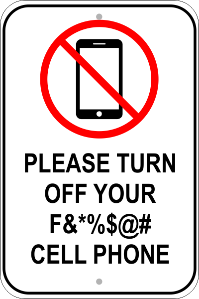 Expletive Cell Phone Sign - Custom Signs