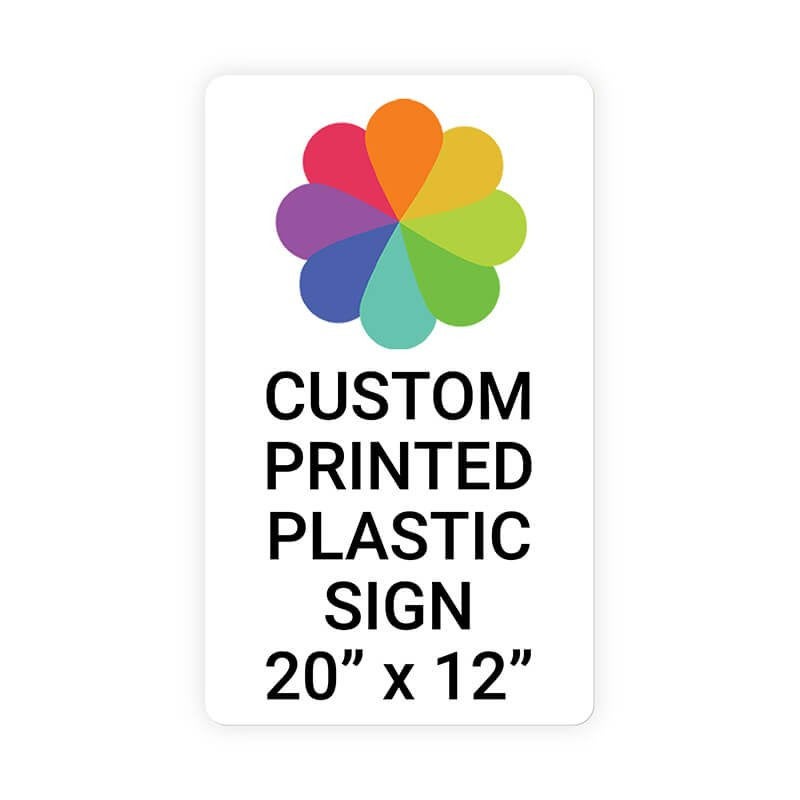 20" x 12" Colored Plastic Sign - Custom Signs